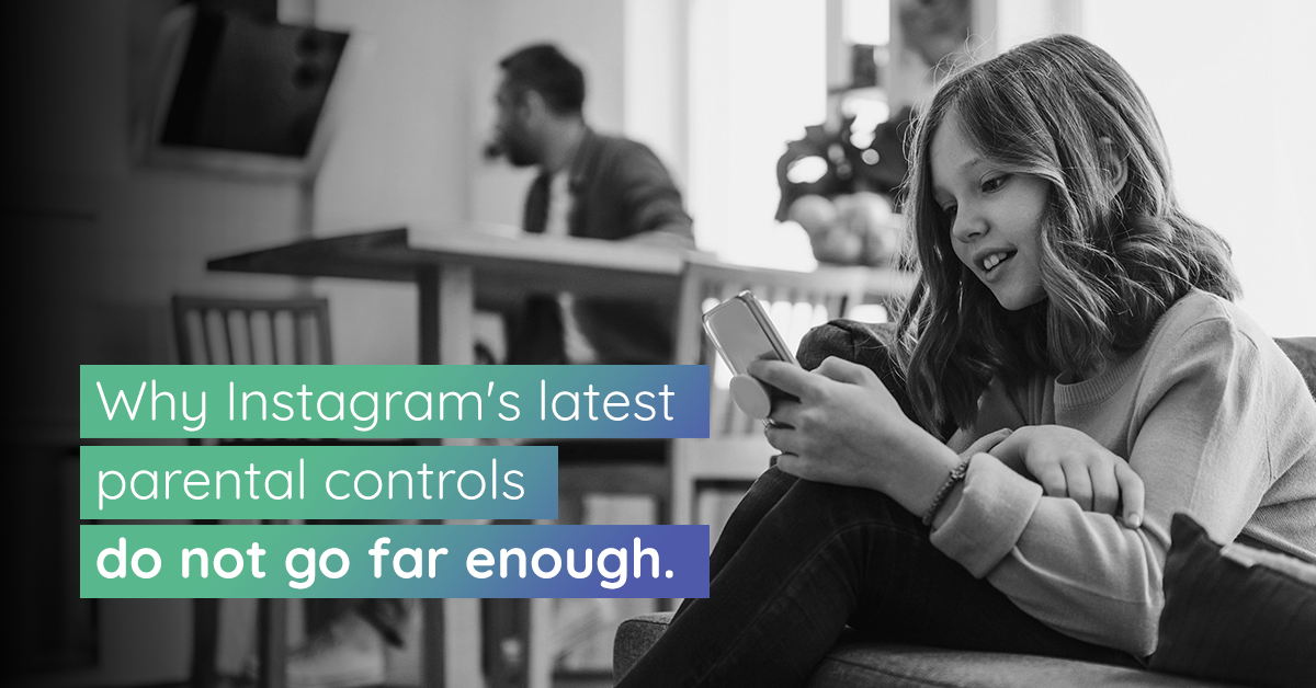 Why Instagram's latest parental controls do not go far enough